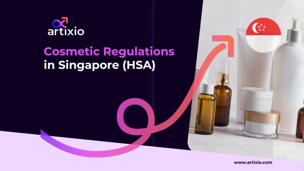 Singapore Cosmetics Regulations & Registration Process