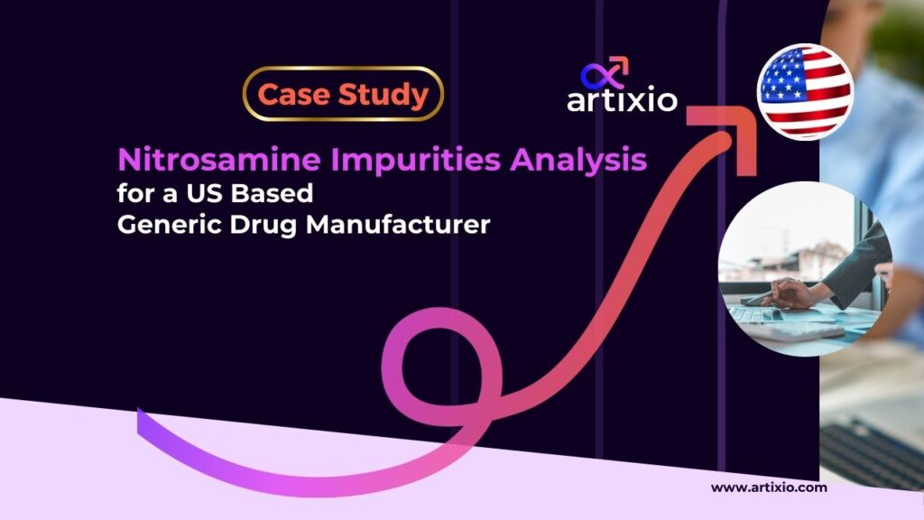 Case Study: Nitrosamine Impurities Analysis - Artixio’s Strategic ...
