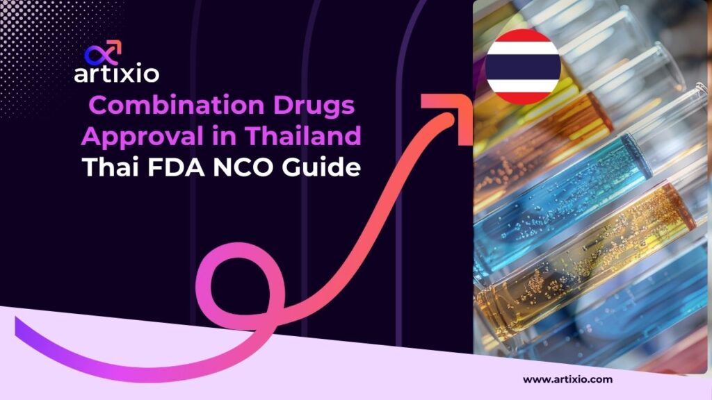 Combination Drugs Approval Process in Thailand | Thai FDA NCO